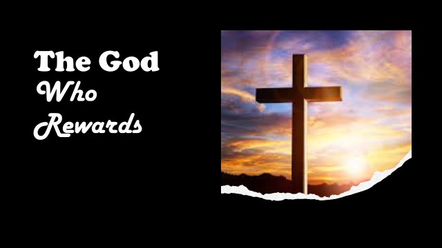 The God Who Rewards | Dr. Claude Mariottini – Professor of Old Testament