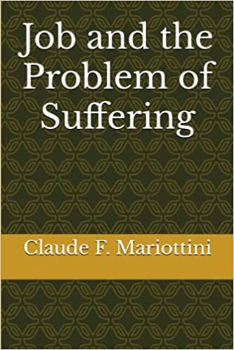Sufferers and the Book of Job | Dr. Claude Mariottini – Professor of ...